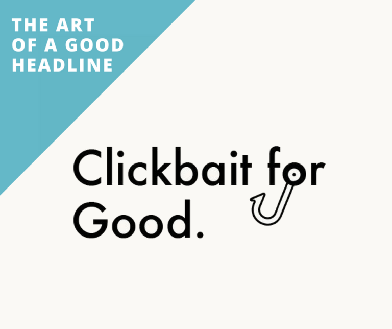 The Art of a Good Headline | "Clickbait for Good" | Outbrain Blog