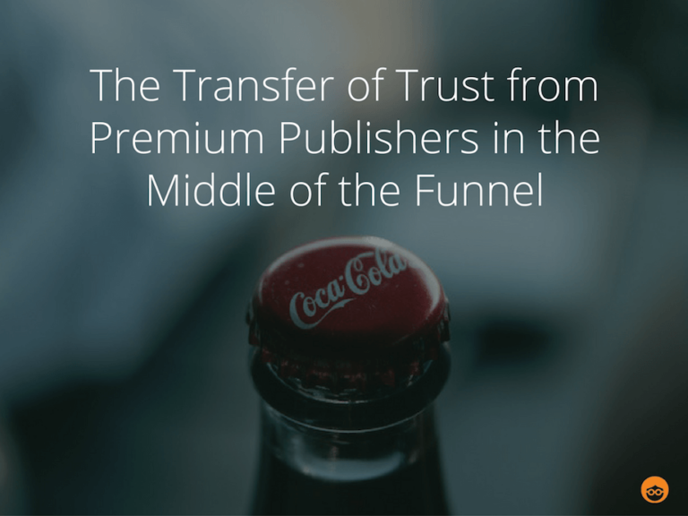 The Transfer of Trust from Premium Publishers | Outbrain Blog