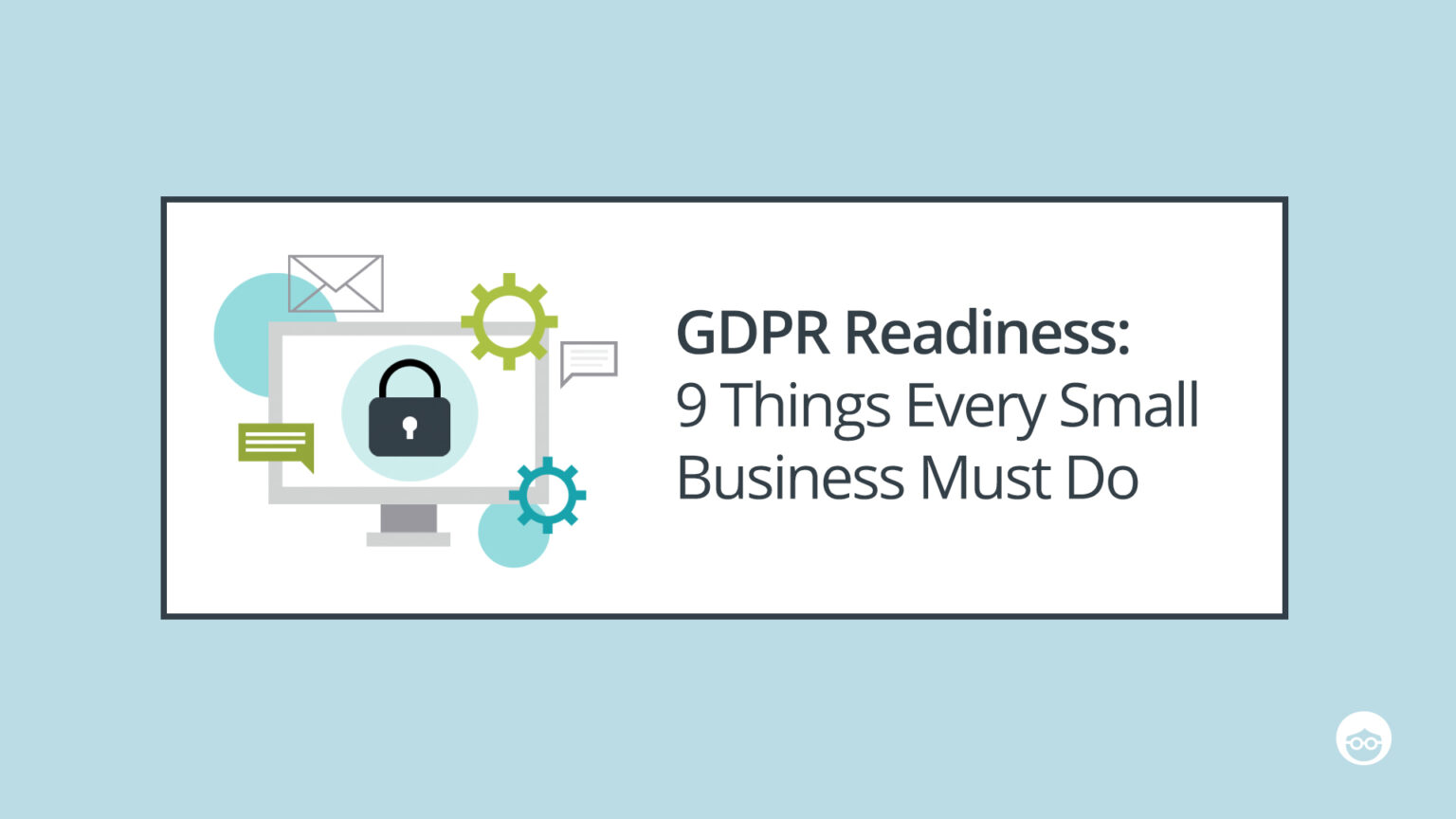 GDPR Readiness: 9 Things Every Small Business Must Do | Outbrain