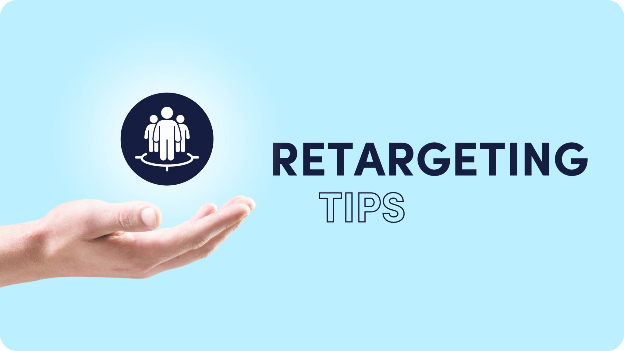 13 Advanced Retargeting Strategy Tips | Outbrain