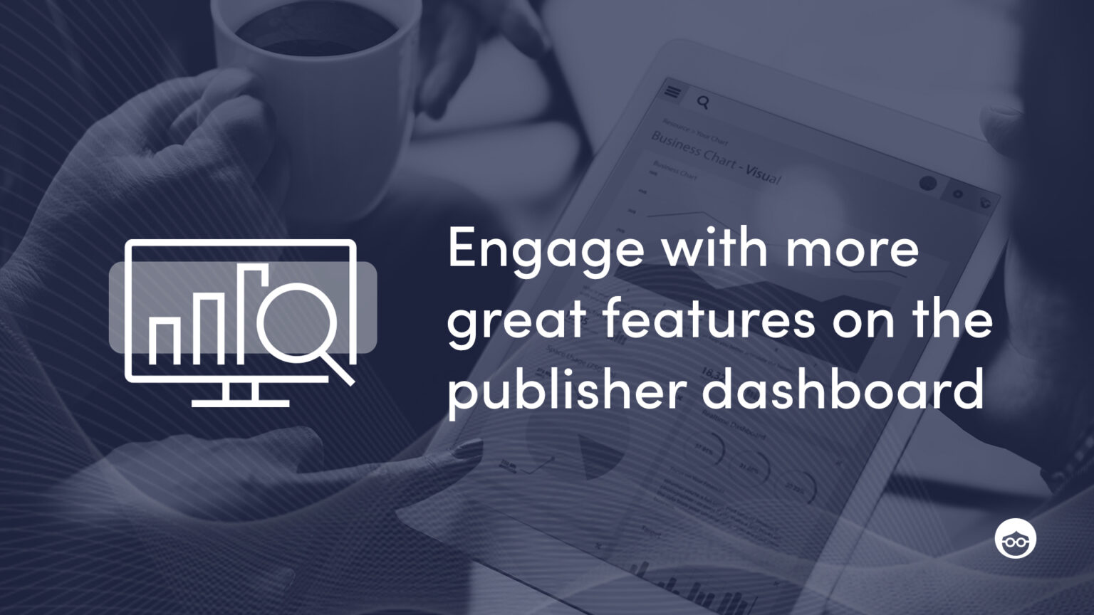 New! More Publisher Insights Launched in the Outbrain Dashboard – Outbrain