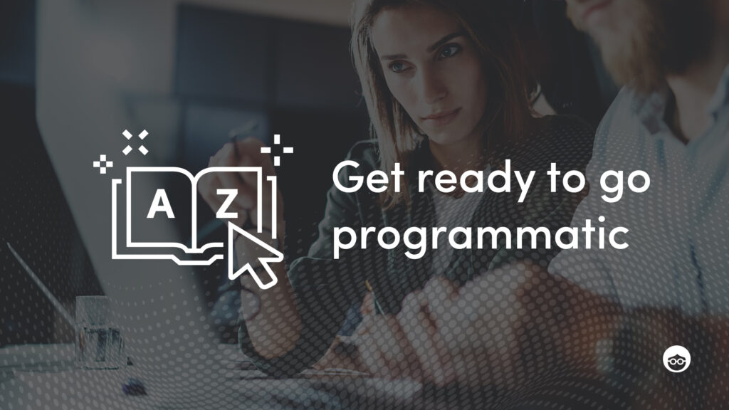 The Ultimate Programmatic Advertising Glossary – Outbrain