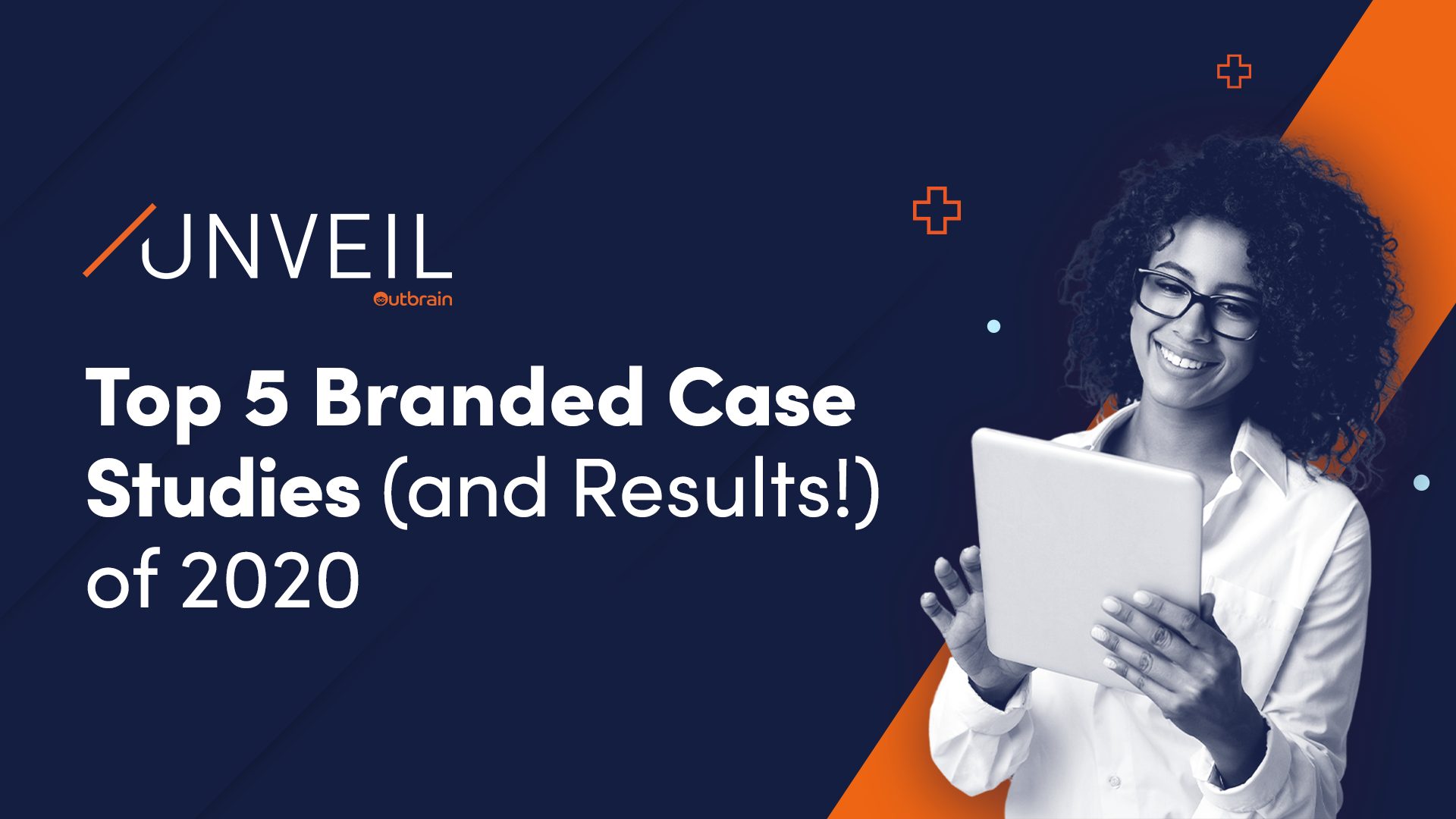 Outbrain’s Best of 2020: Case Study Edition – Outbrain