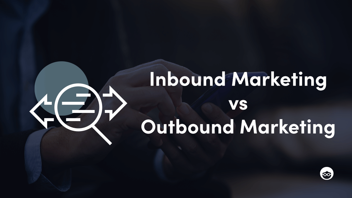 Difference Between Inbound and Outbound Marketing | Outbrain Blog
